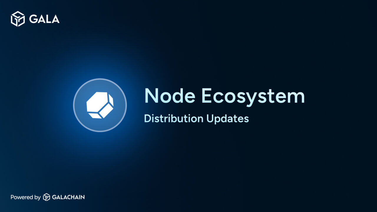 Gala Node Ecosystem: Enhancing Rewards and Empowering Operators | Gala News