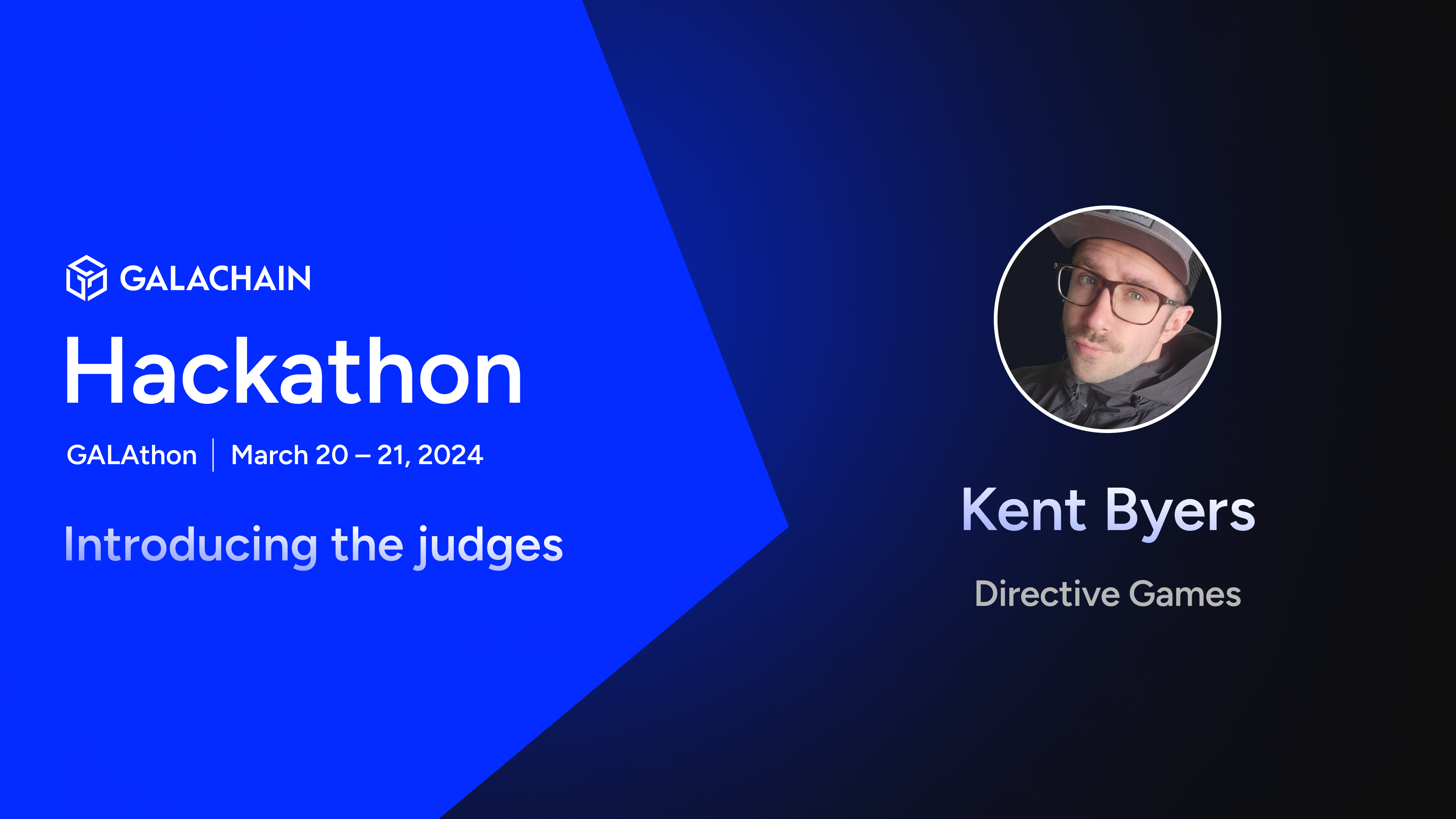GalaChain Hackathon: Meet the Judges – Kent Byers, Shaping the Next ...