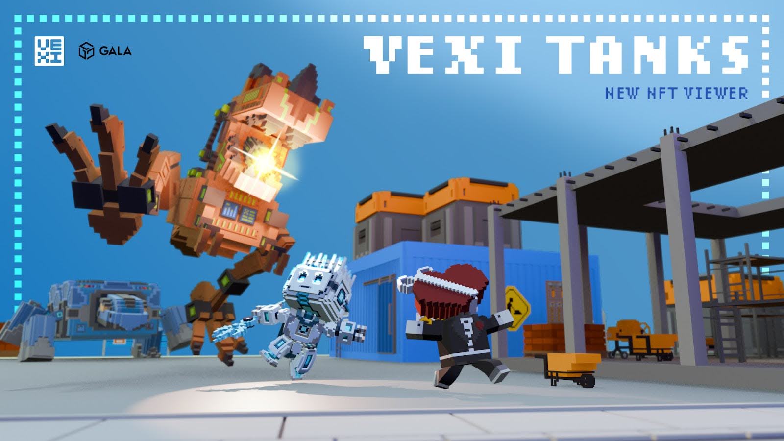 VEXI Tanks NFT Viewer Now Available in VEXI Villages | Gala News